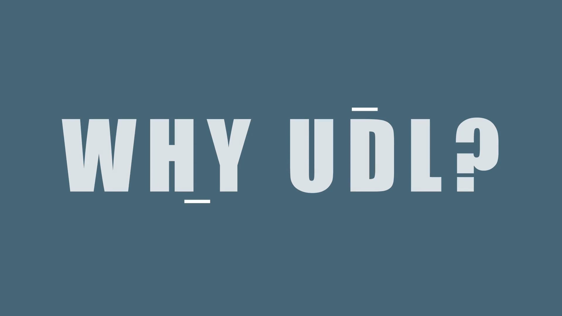 UDL Promo - Why UDL LACOE (ELL) on Vimeo