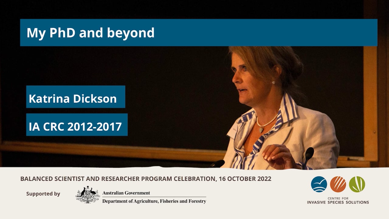 Katrina Dickson: My PhD and beyond - Centre for Invasive Species Solutions