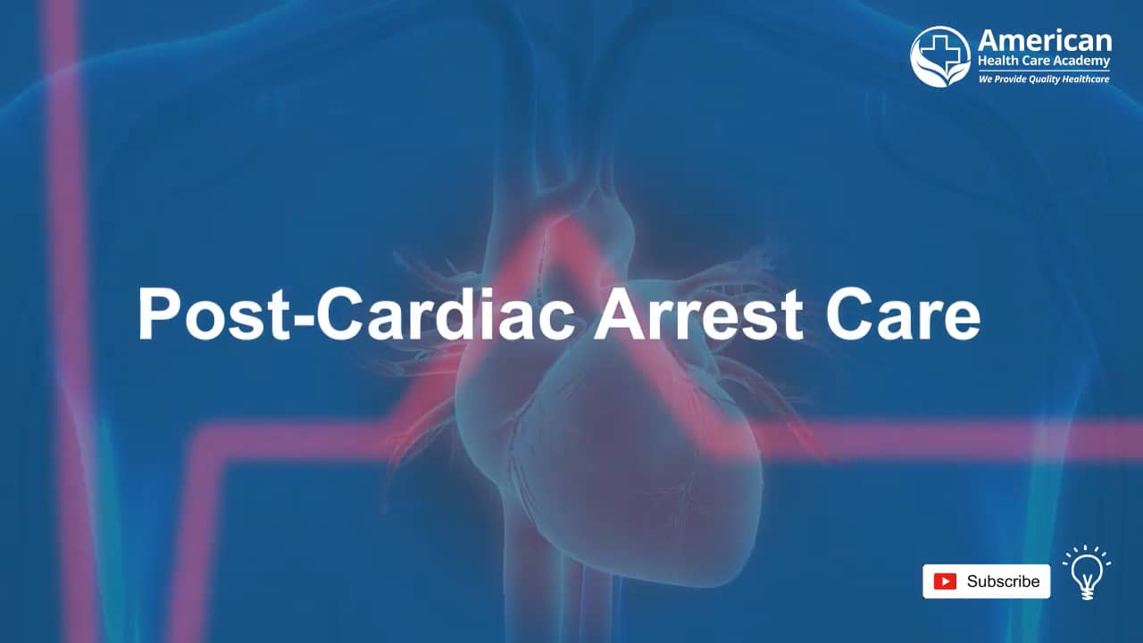 Chapter 10 Post Cardiac Arrest Care - ACLS Course by American Health ...