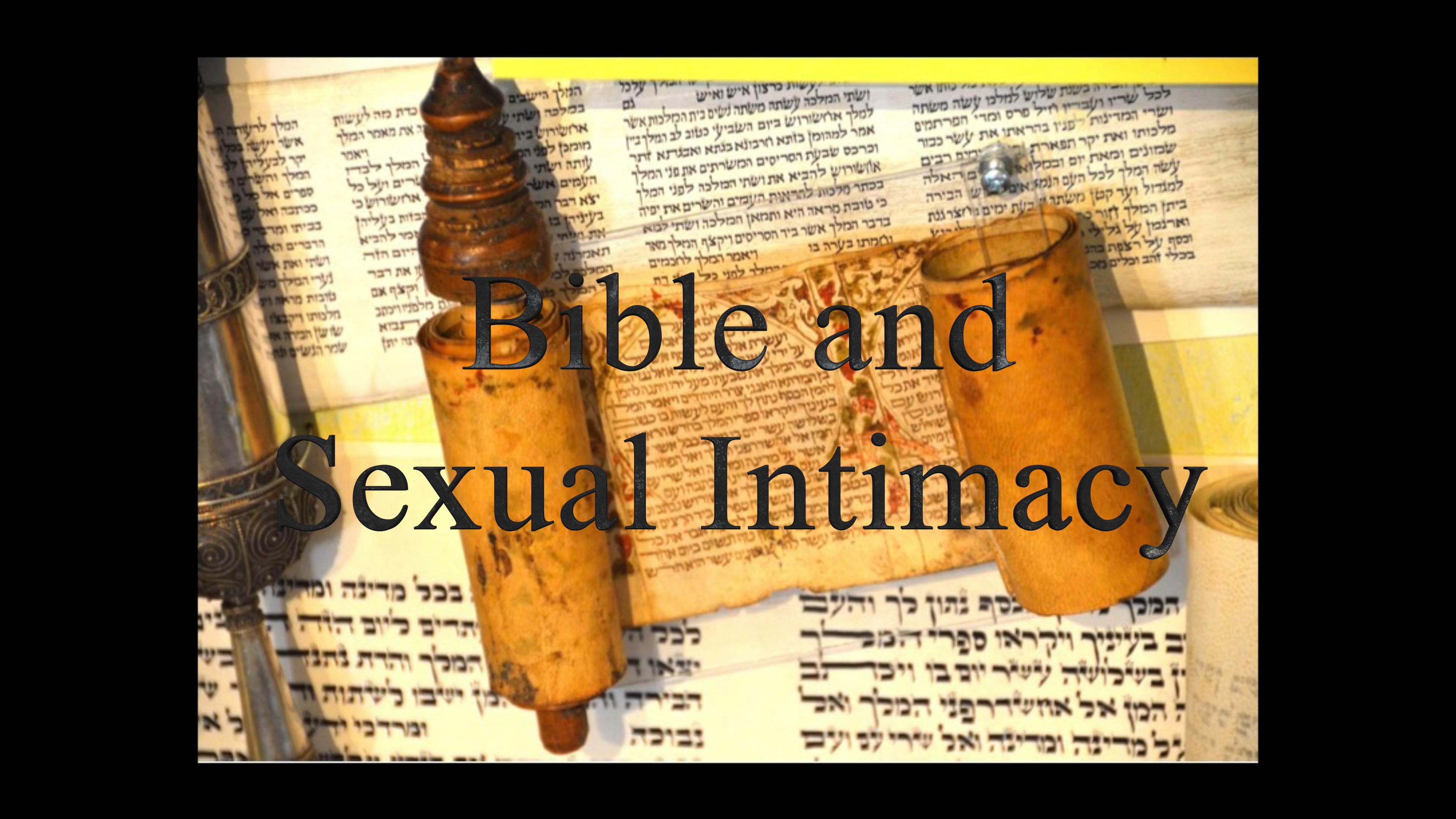 Parts 1&2 Bible and Sexual Intimacy on Vimeo