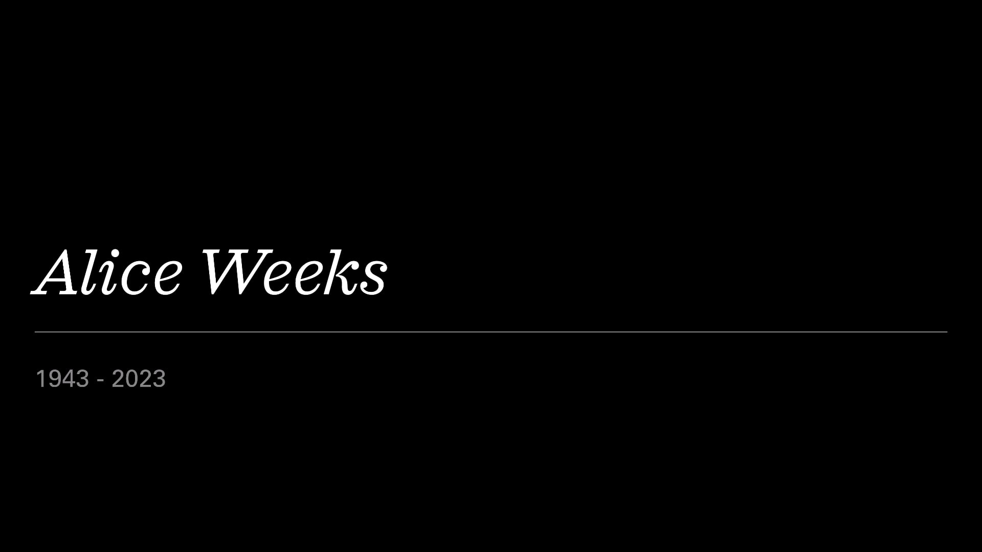 Alice Weeks Video Tribute on Vimeo