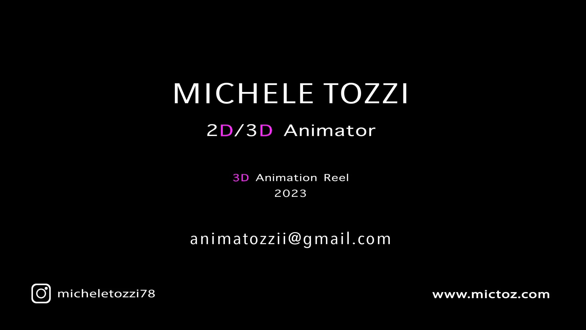 REEL_3D_MICHELE_TOZZI_2023 on Vimeo