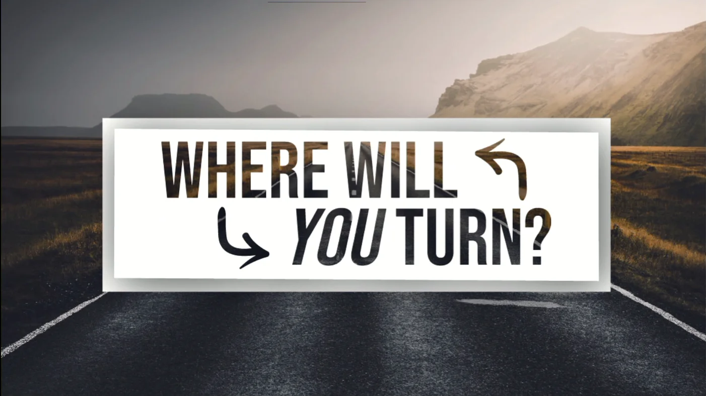 2023-05-21 Where Will You Turn?
