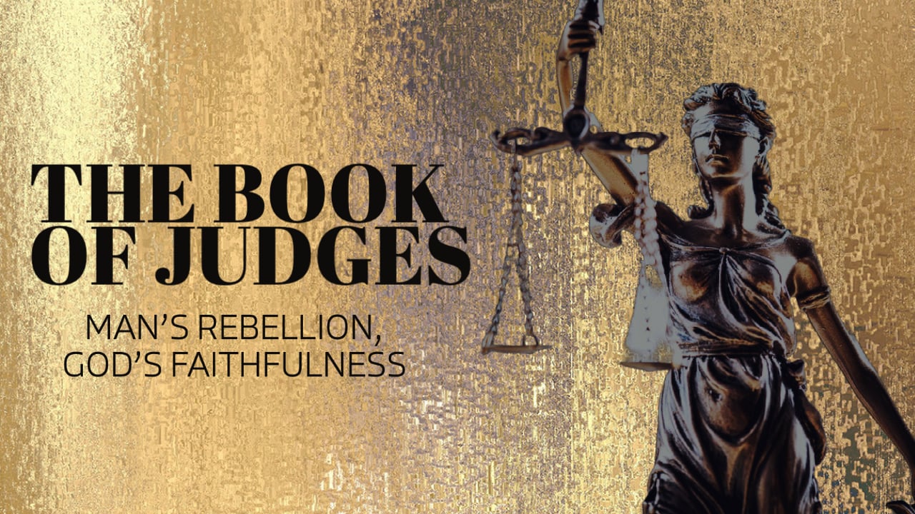 The Book of Judges - The Book of Judges (6-11-2023) on Vimeo