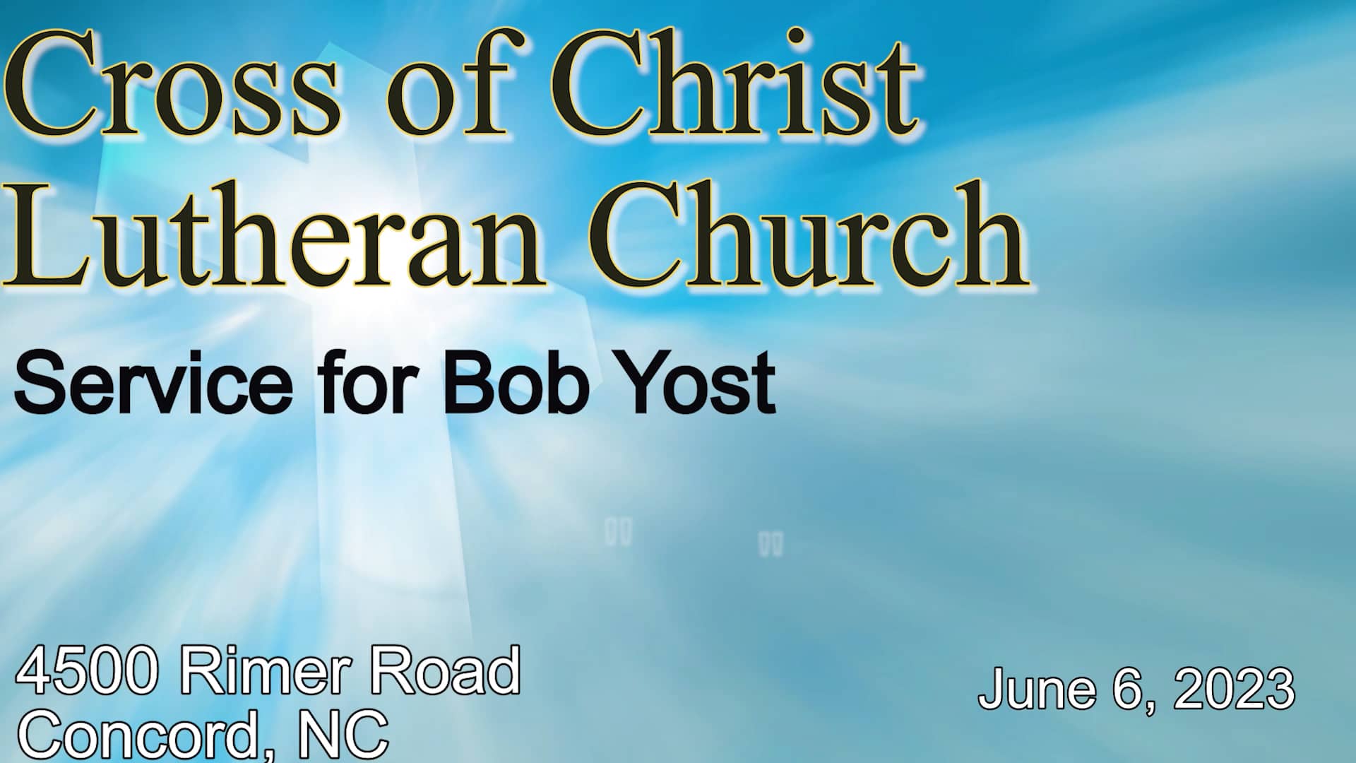 06-06-2023 Service for Bob Yost on Vimeo