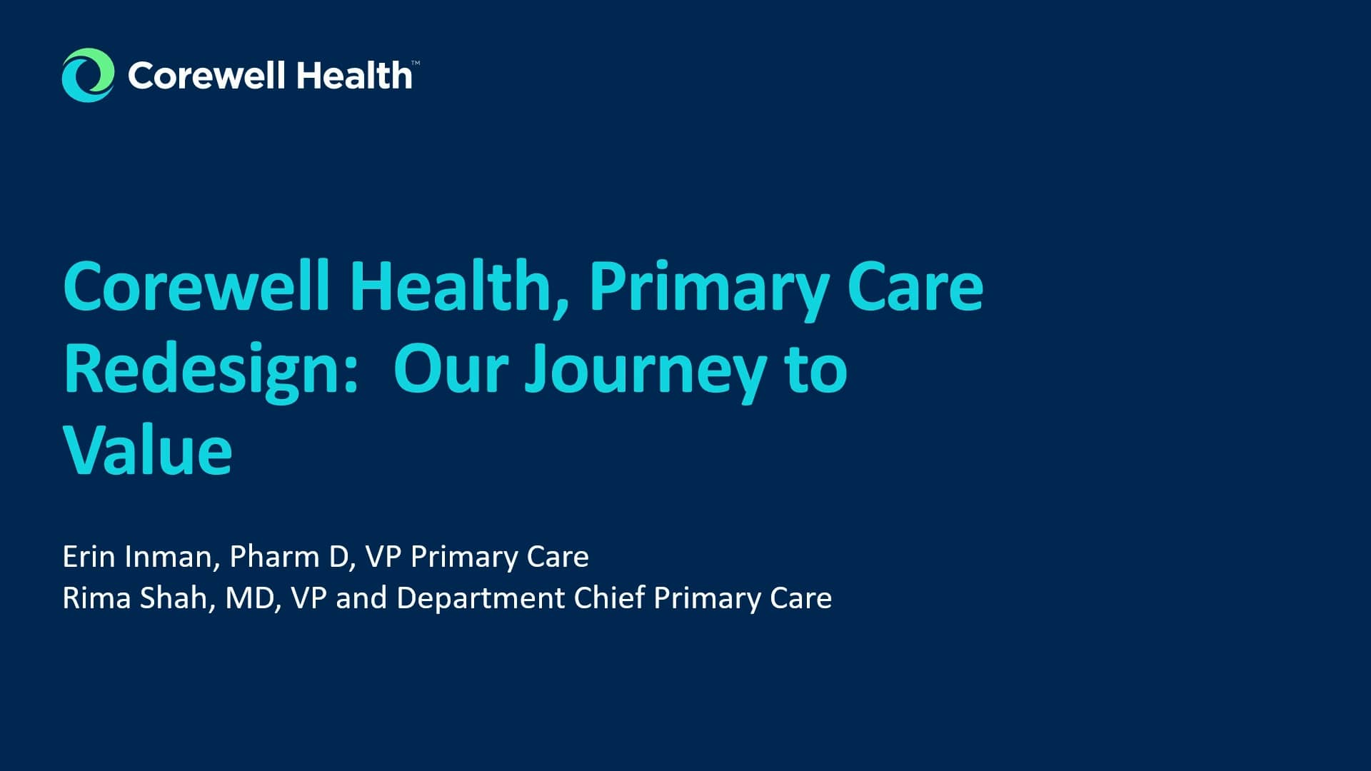 Corewell Health, Primary Care Redesign: Our Journey to Value on Vimeo