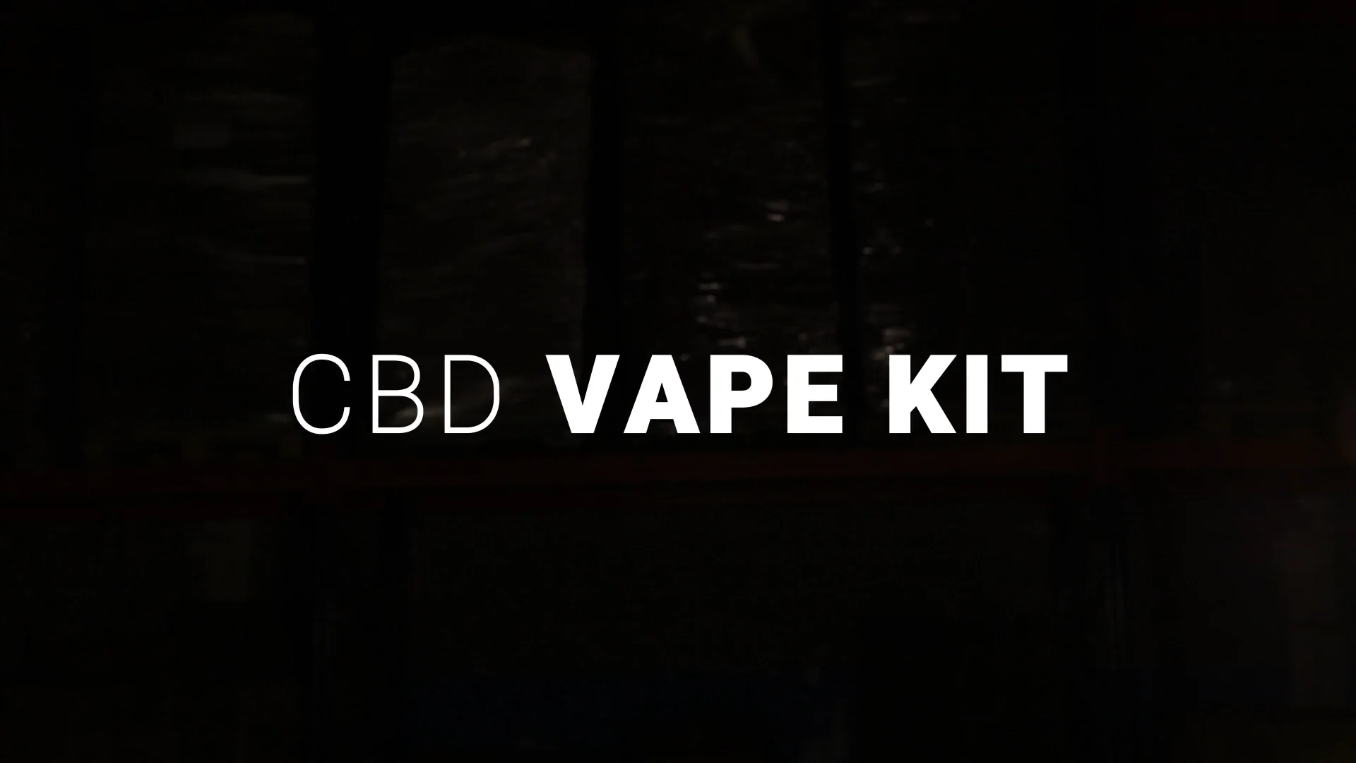 CBD Vape Kit on Vimeo
