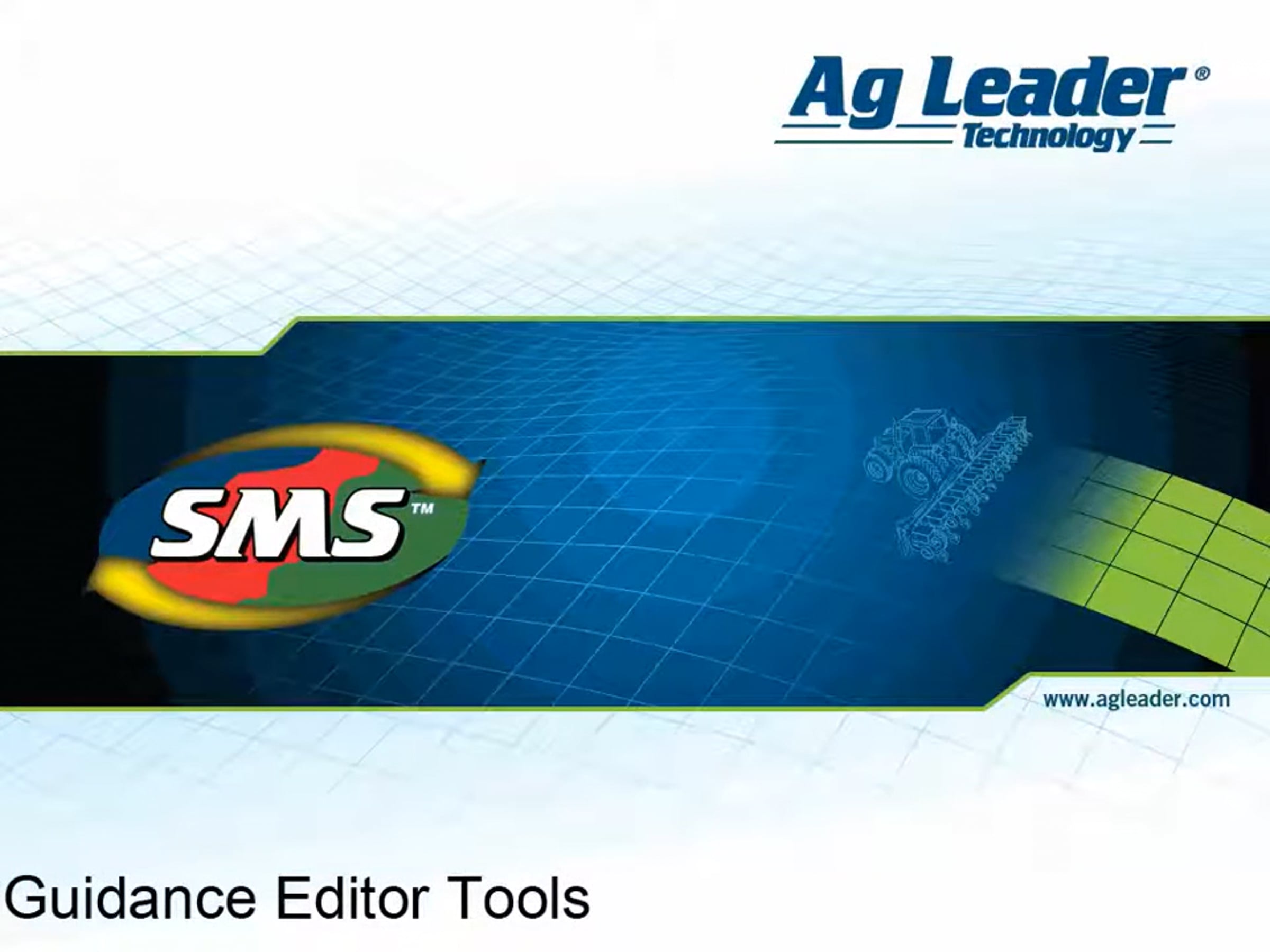 SMS™ Guidance Editor Tools