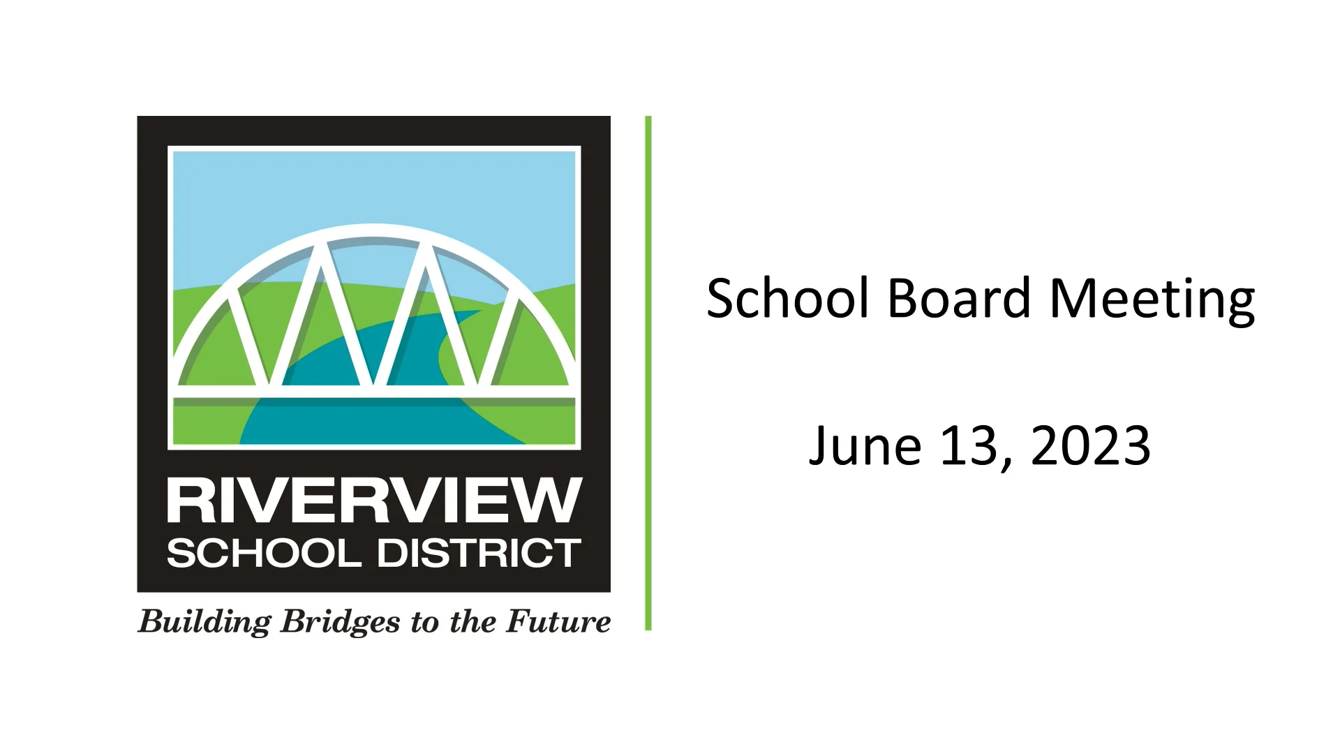 RSD School Board Meeting - June 13, 2023