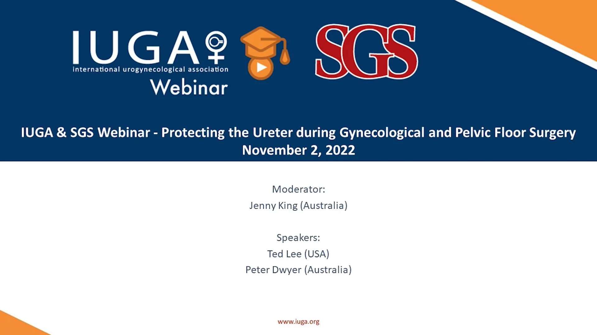 IUGA & SGS Webinar - Protecting the Ureter during Gynecological and ...