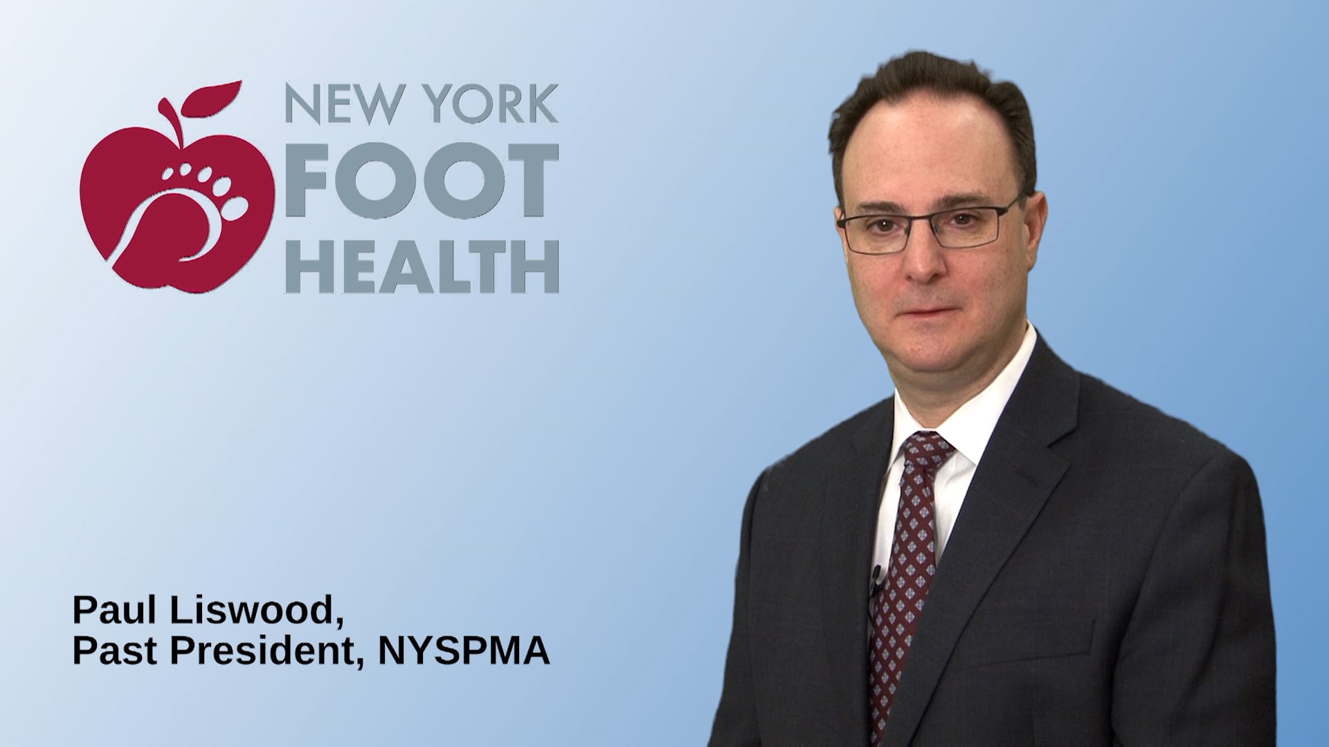 Paul Liswood NYSPMA NY Foot Health - New York State Leading Podiatrists ...