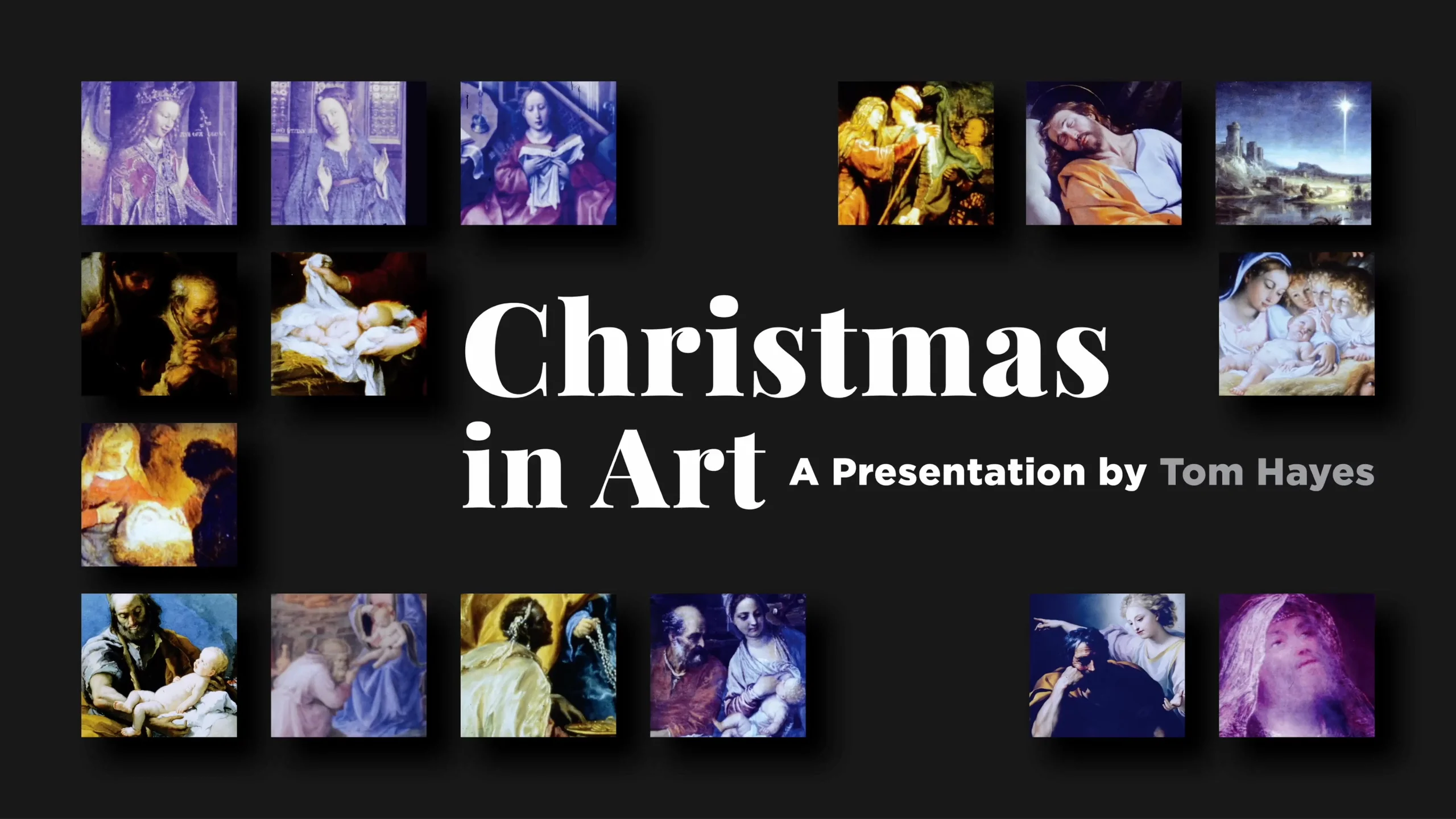 Christmas in Art, by Tom Hayes on Vimeo