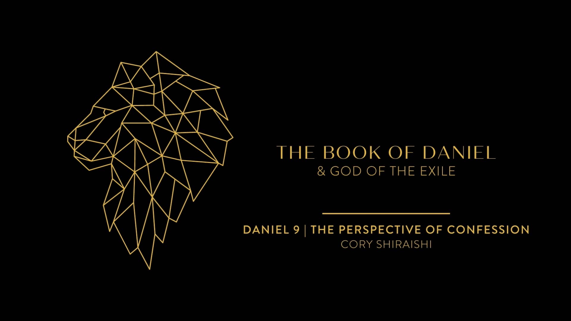 Daniel 9 | The Perspective of Confession | Cory Shiraishi on Vimeo