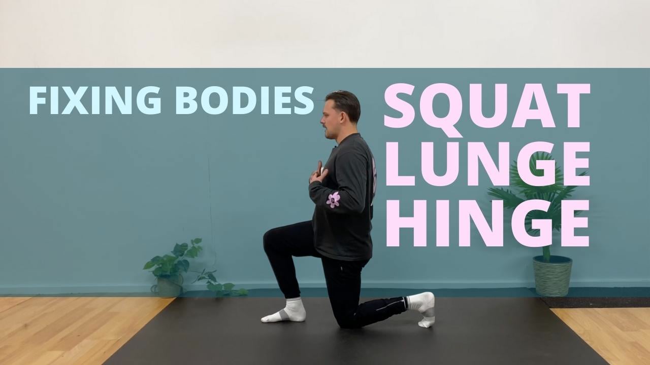 SQUAT LUNGE HINGE