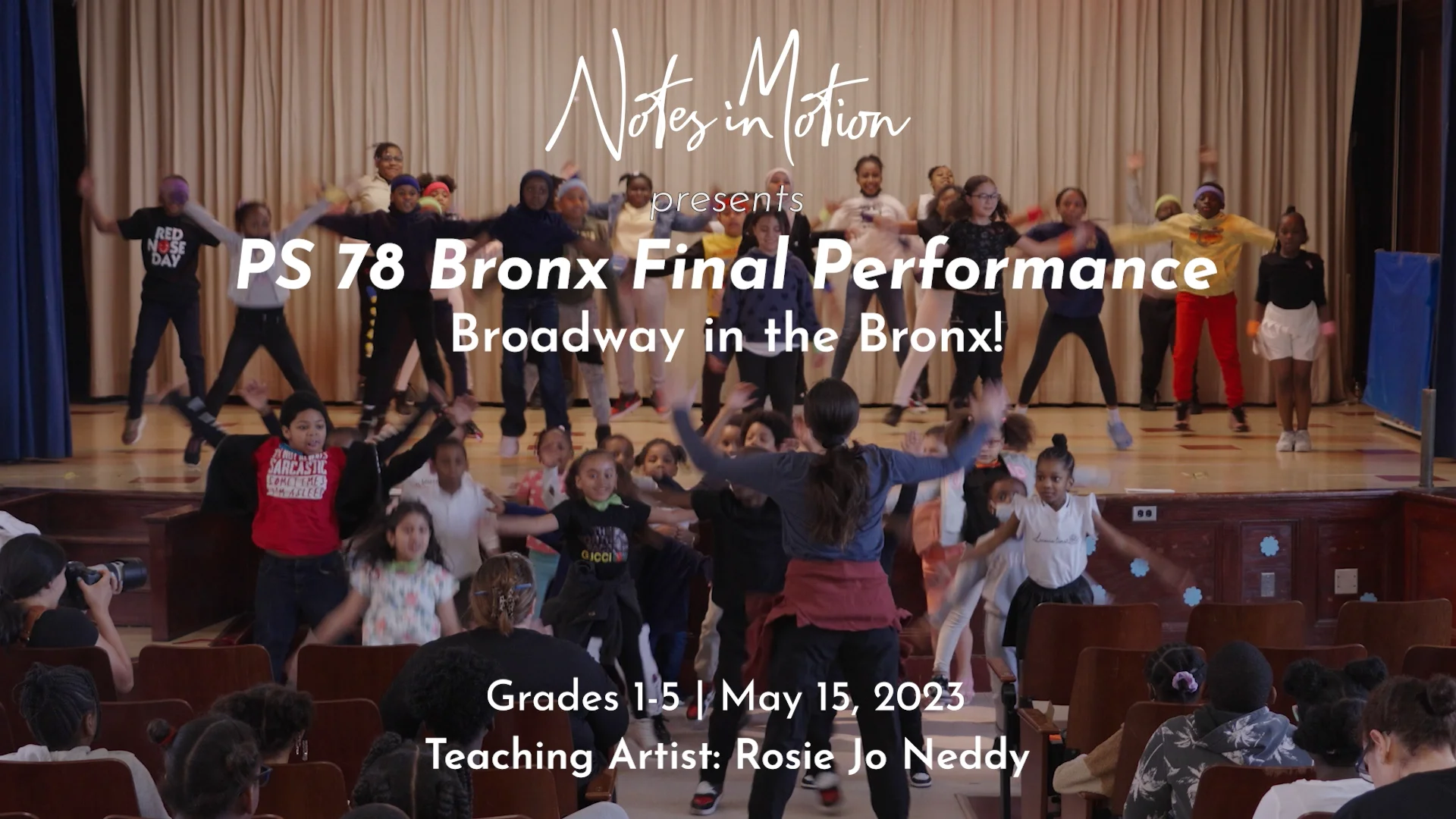 Notes in Motion | PS 78 Bronx | Broadway in the Bronx! | Spring 2023