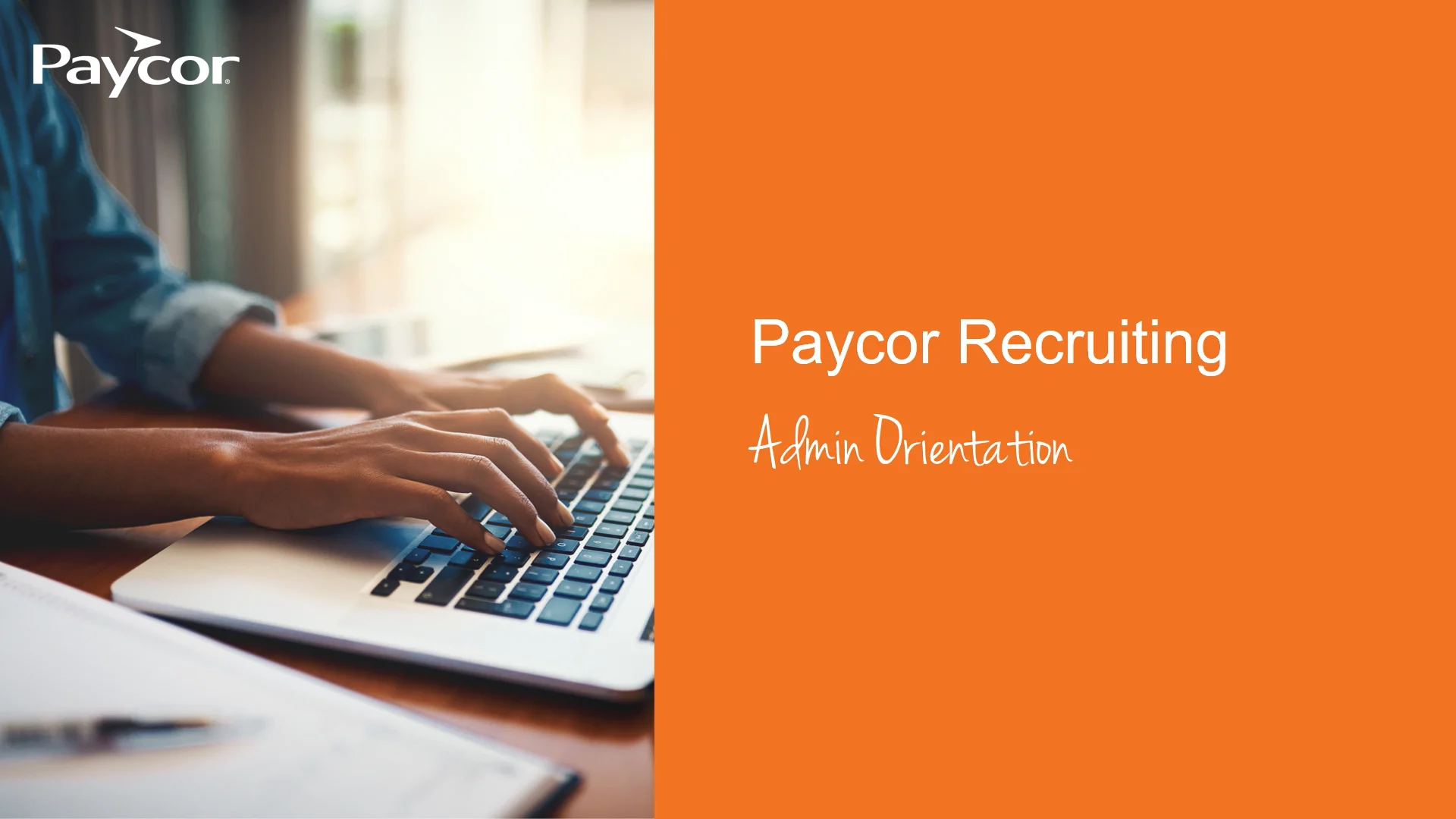 Paycor Recruiting Admin Orientation