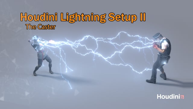Houdini Lightning Setup II (The Caster)