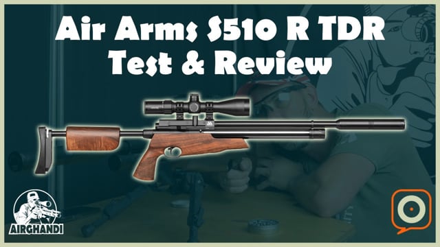 Air Arms S510 R TDR - Mein Test und Review - Airgun101
