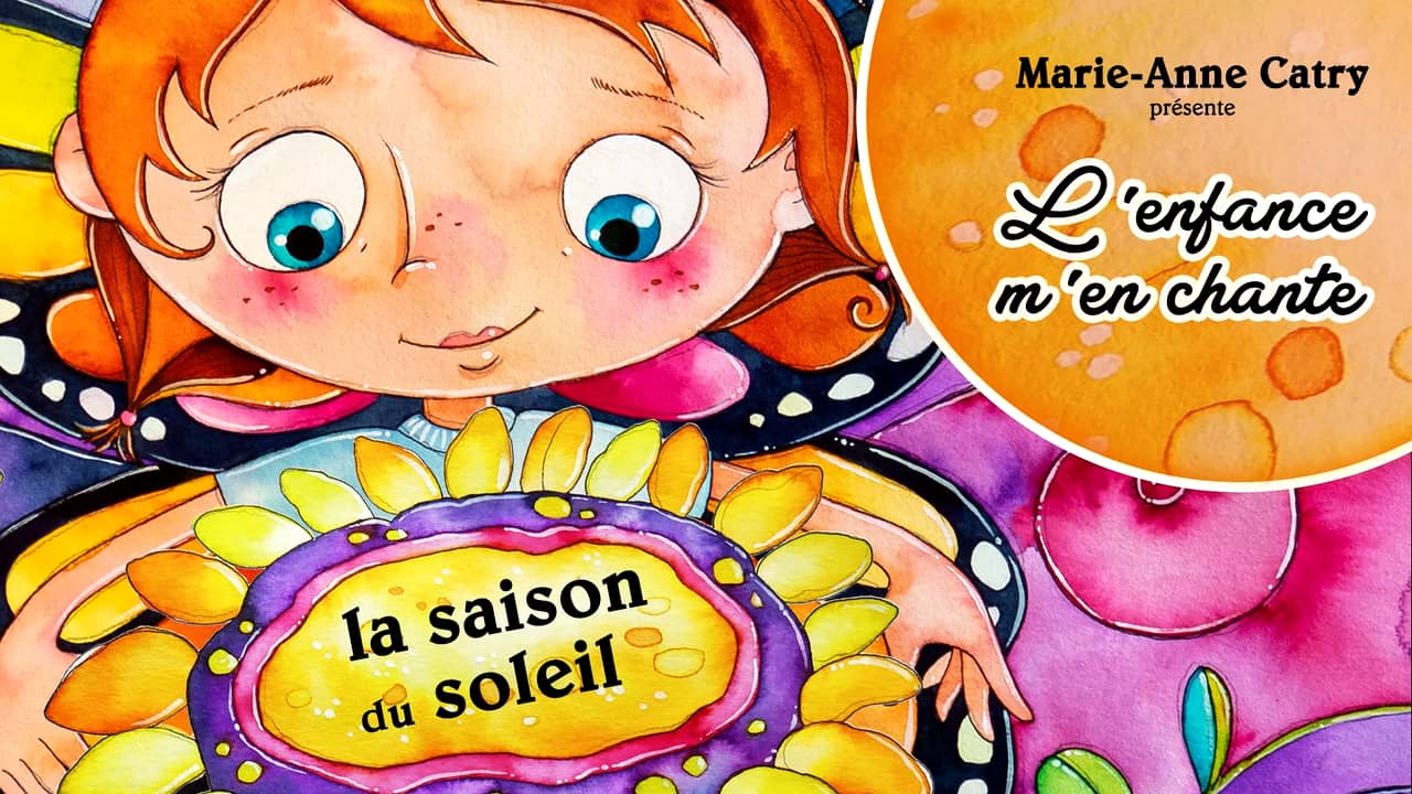 L'enfance m'en chante : la saison du soleil on Vimeo
