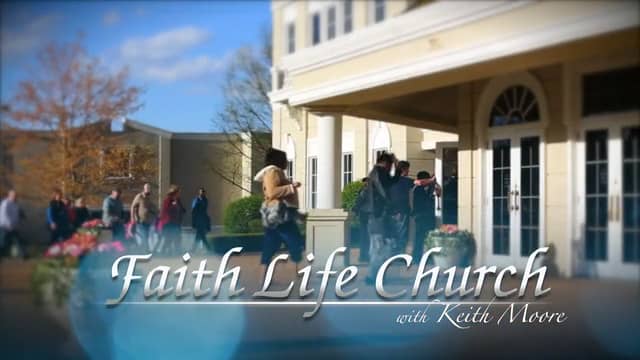 SFTV | Pastor Keith Moore | Faith Life Church on Vimeo