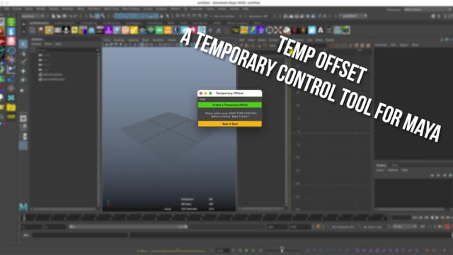 TempOffset - A Temporary Offset Control Tool for Maya