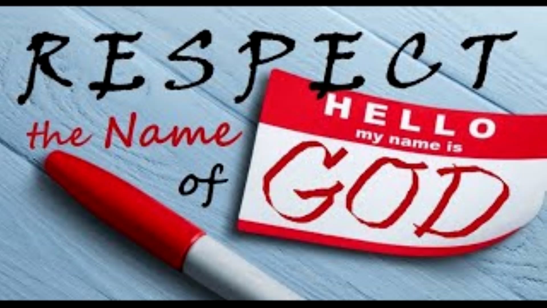 Respect the Name of GOD - 6-19-23 on Vimeo