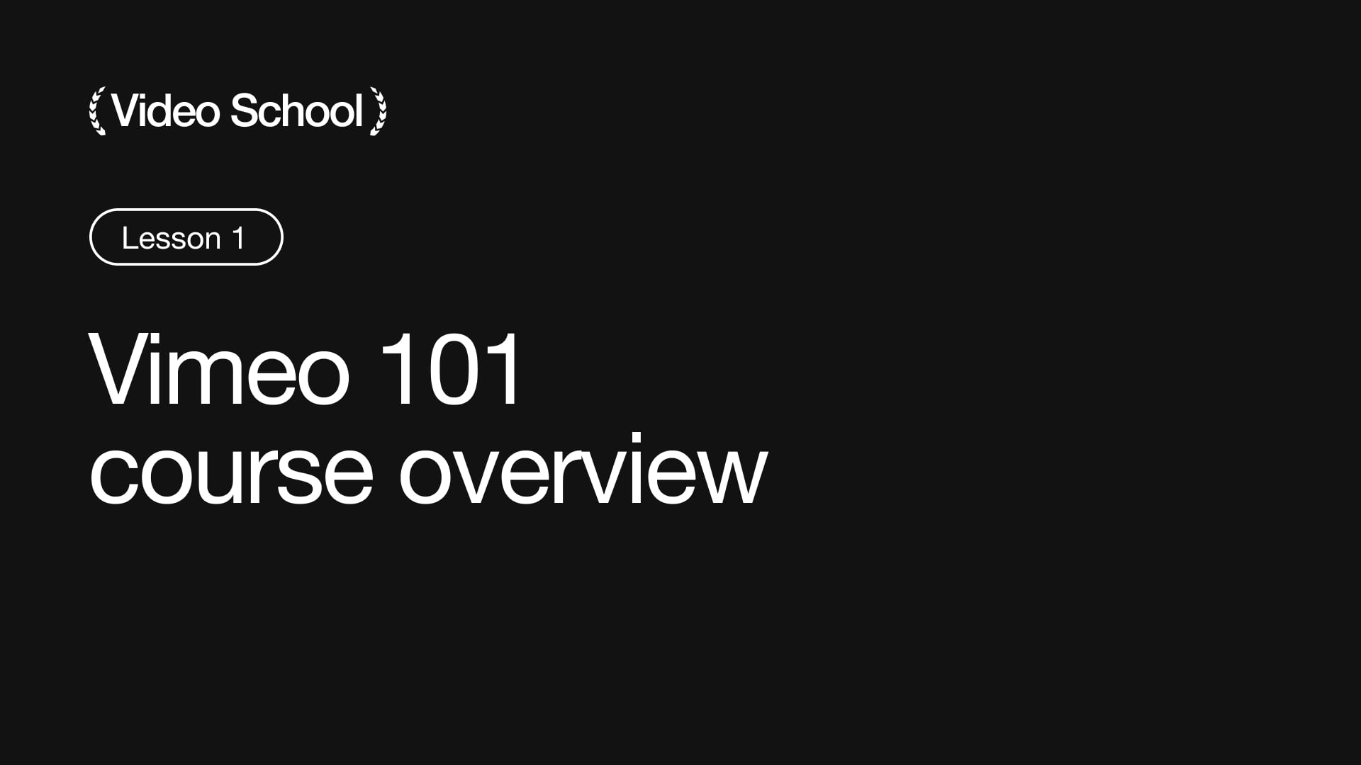 Vimeo 101 course overview | Videos & Movies on Vimeo