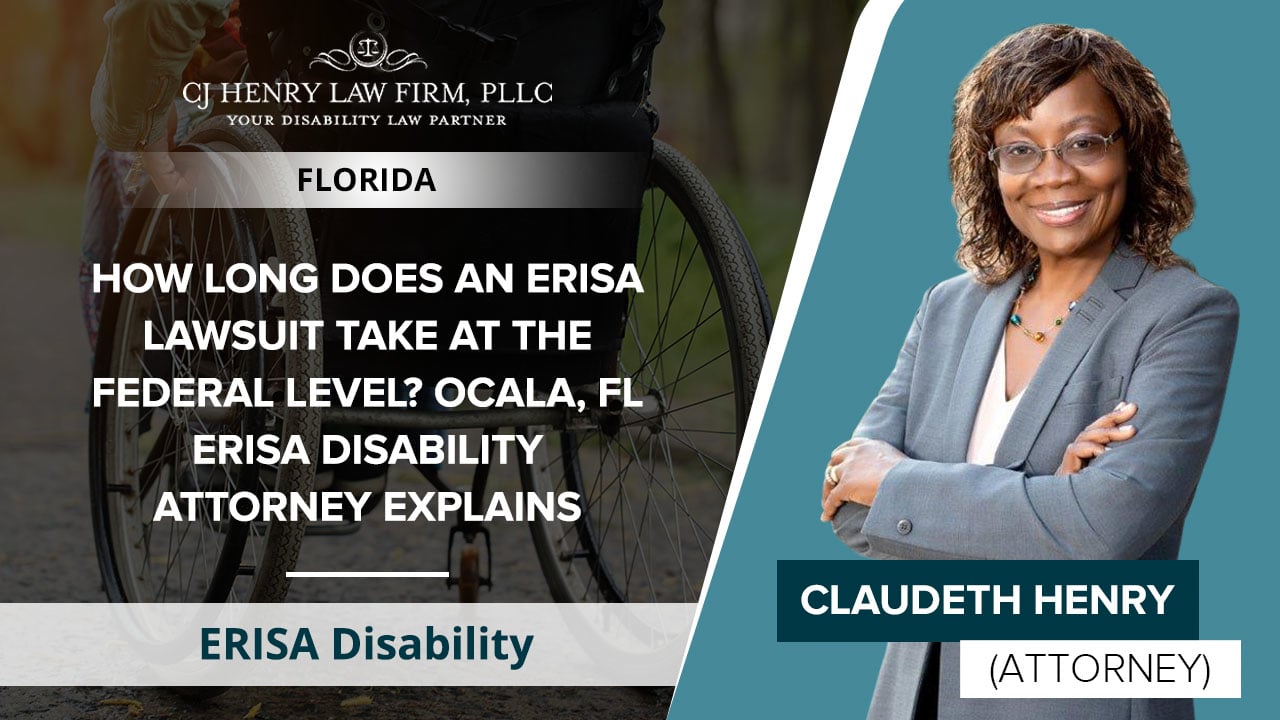How Long Does An ERISA Lawsuit Take At The Federal Level? Ocala, FL ...