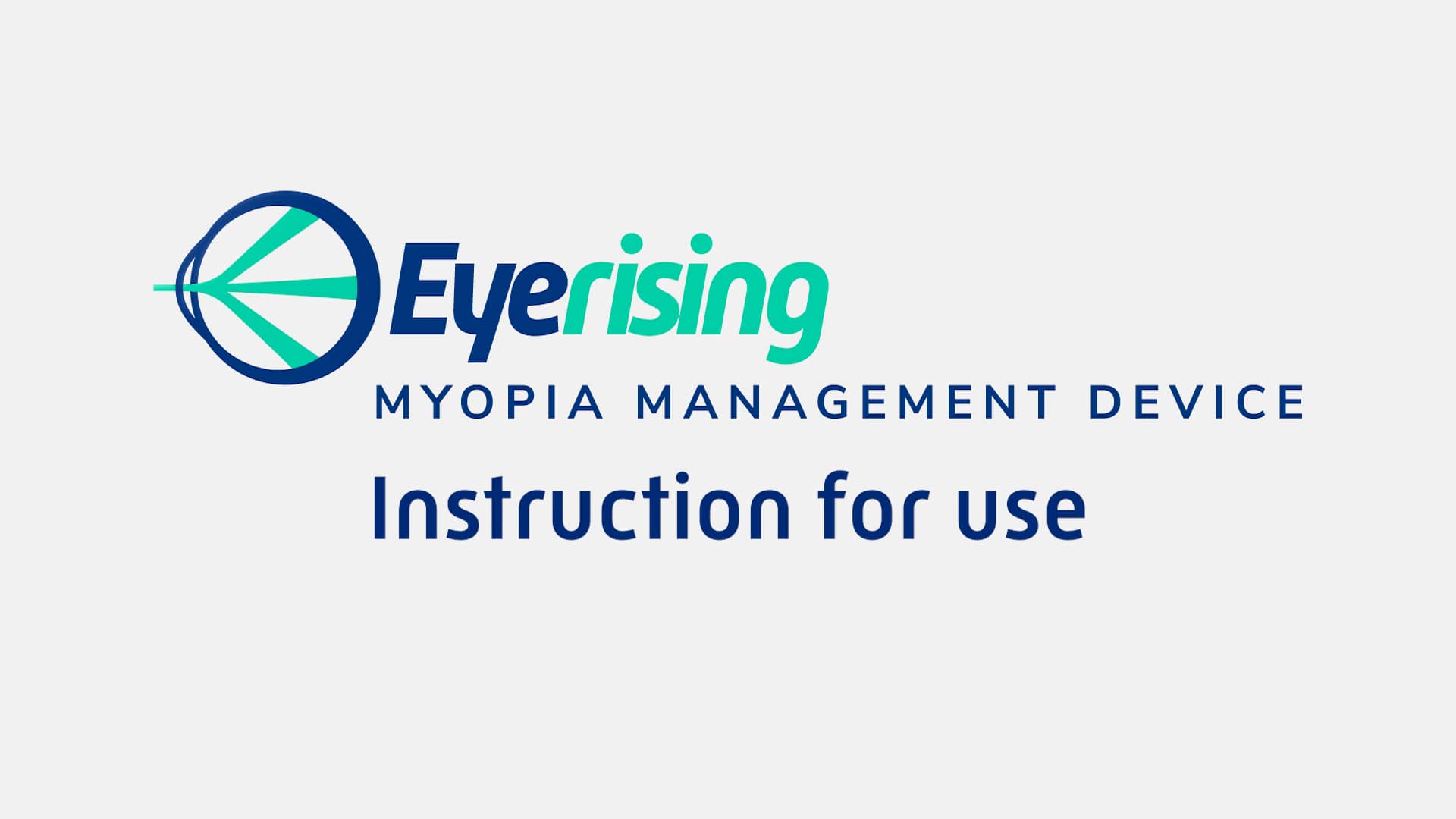 Clinician Instructions For Use (IFU) - Eyerising Myopia Management Device on Vimeo