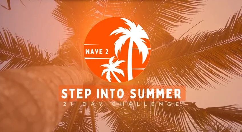 21 Day Step into Summer challenge Wave 2 on Vimeo