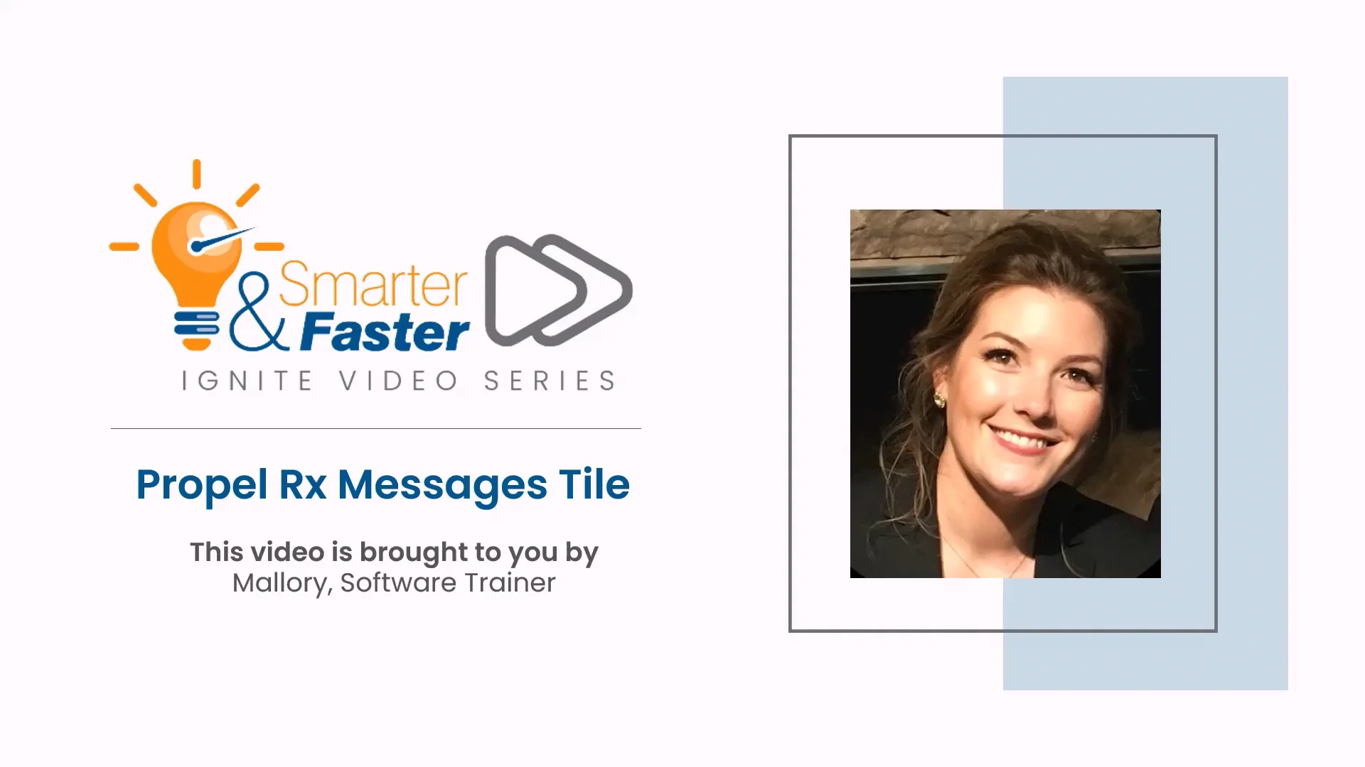 Messages Tile in Propel Rx - Ignite Video Series