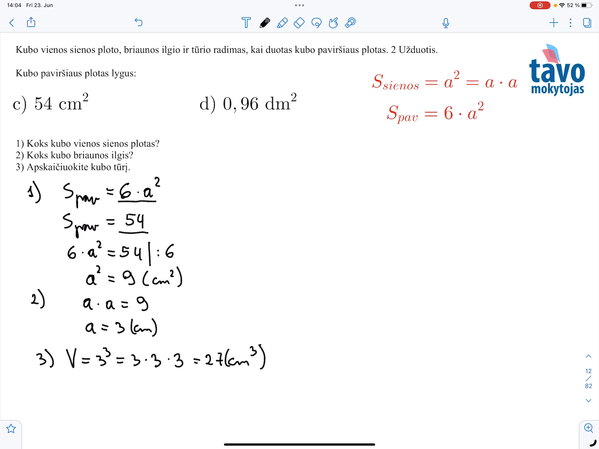 Kubo vienos sienos ploto, briaunos ilgio ir tūrio radimas, kai duotas ...