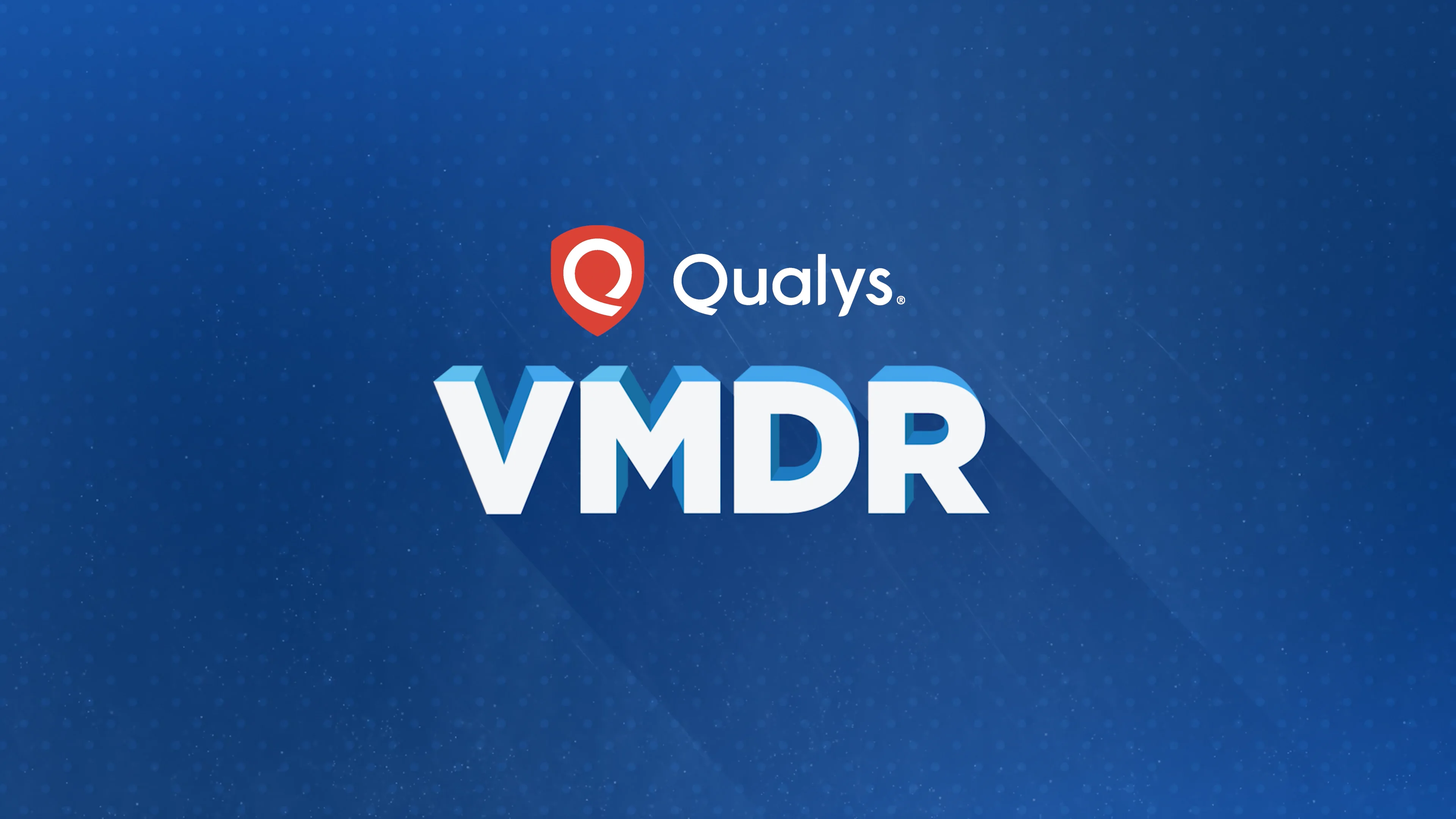 Qualys VMDR and Patch for ServiceNow Integration