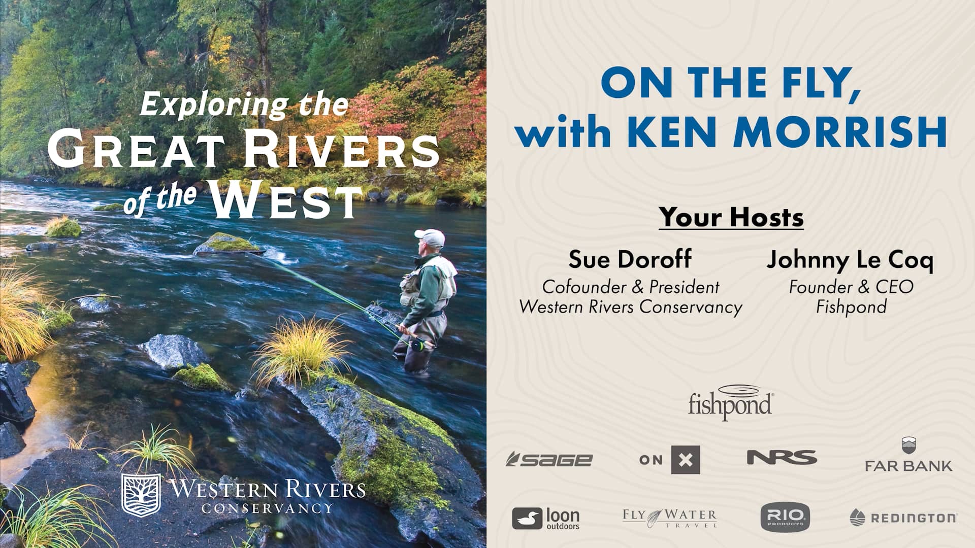 Exploring the Great Rivers of the West: On the Fly, with Ken Morrish on ...