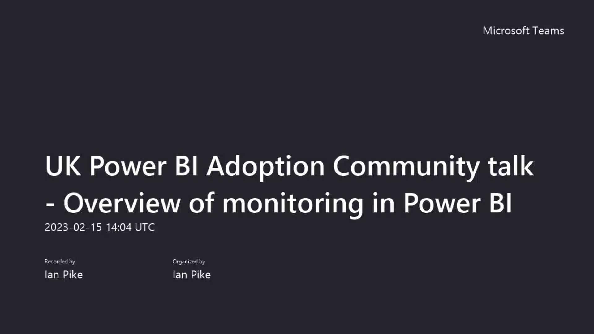 Rui Romano - Overview of monitoring in Power BI (Power BI Uk Community)