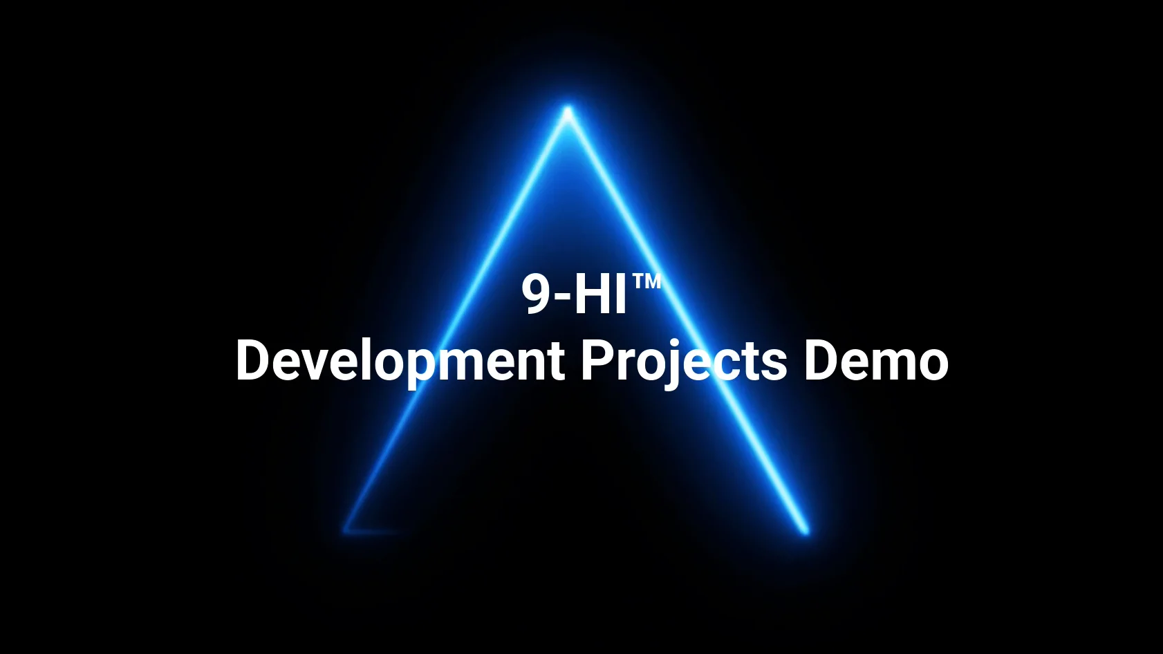 9-HI™ - Development Projects Demo