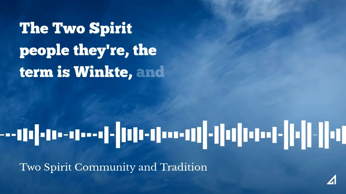Two Spirit Community and Tradition