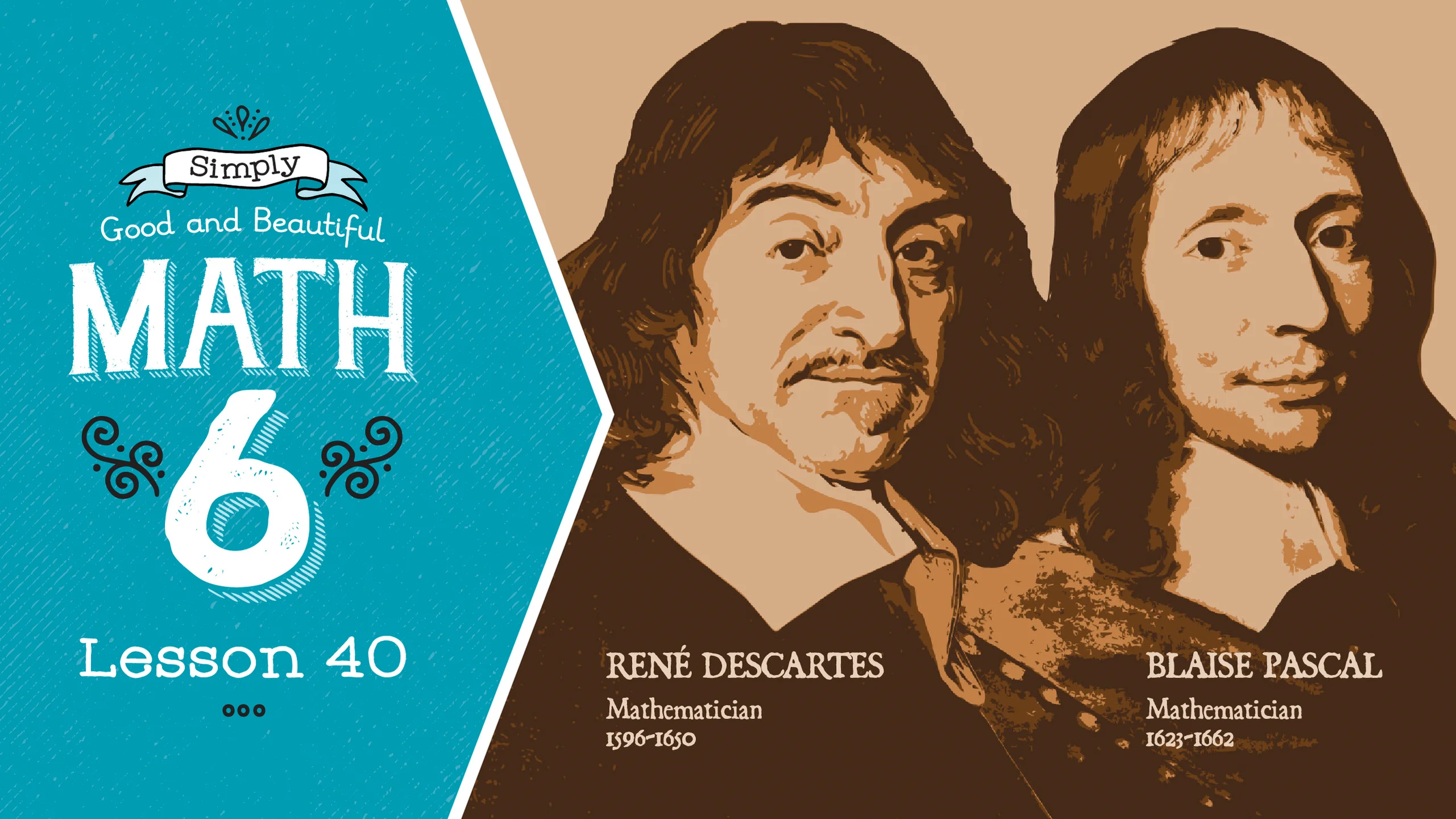 Lesson 40 | Simply Good and Beautiful Math 6