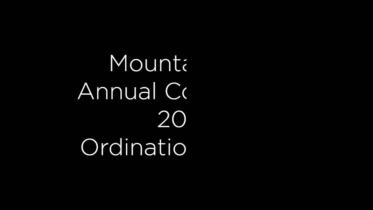 2023 Mountain Sky Annual Conference Service of Ordination on Vimeo
