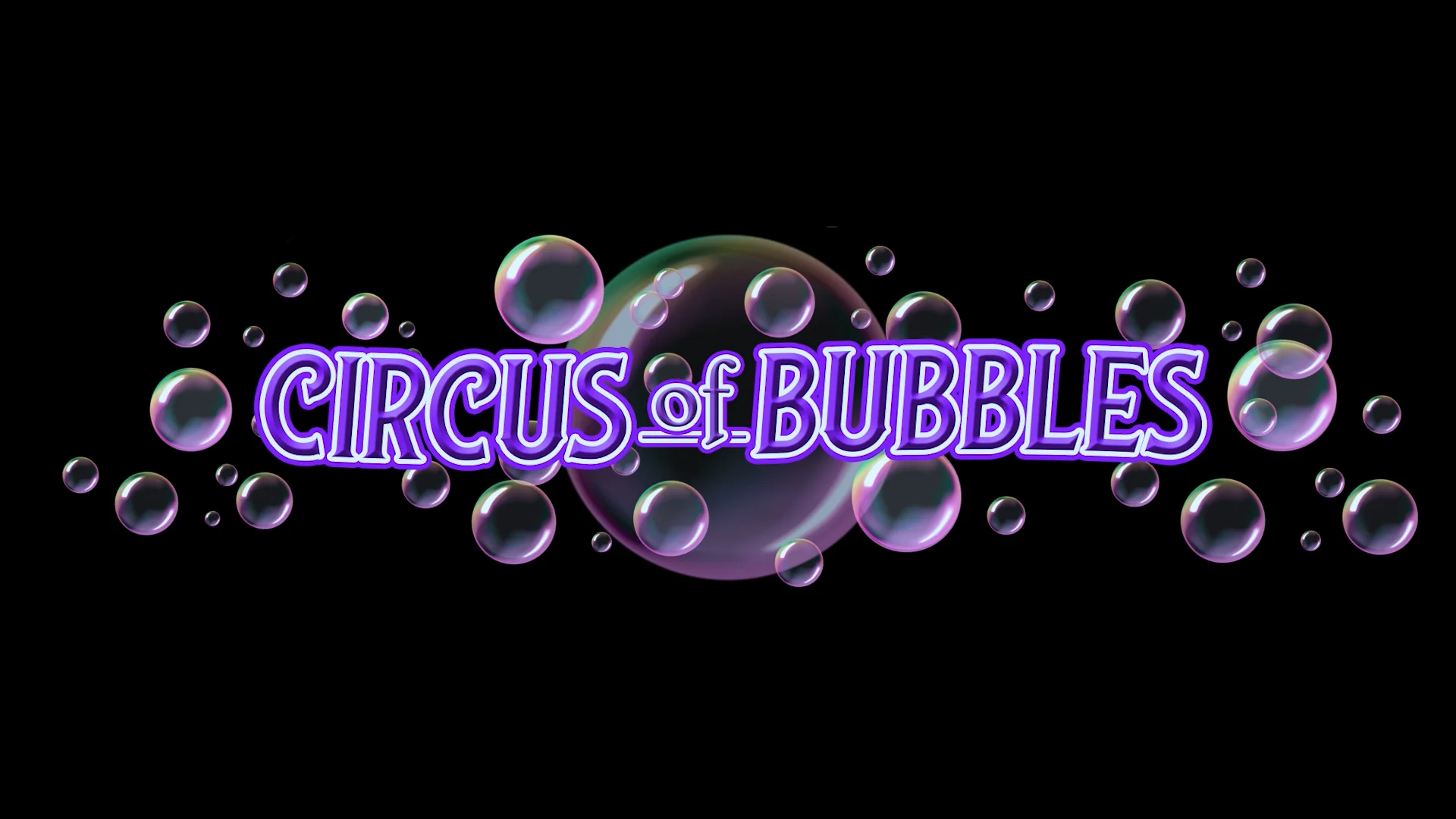 Circus of Bubbles on Vimeo