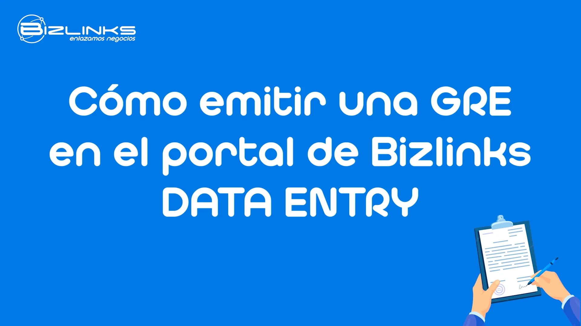 Cómo emitir GRE en portal Bizlinks