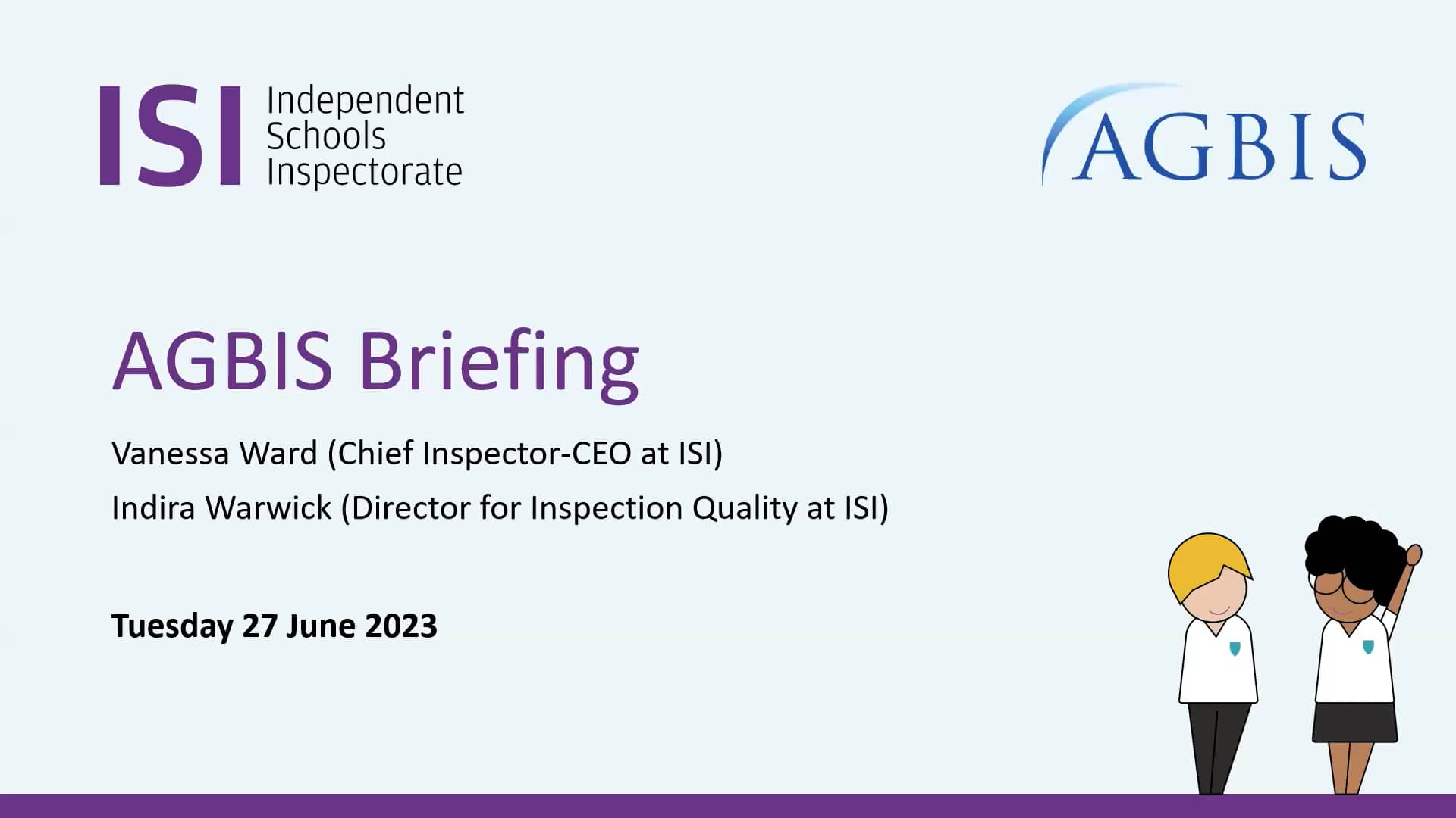 AGBIS Briefing - ISI Framework 23, 27th June 2023 on Vimeo