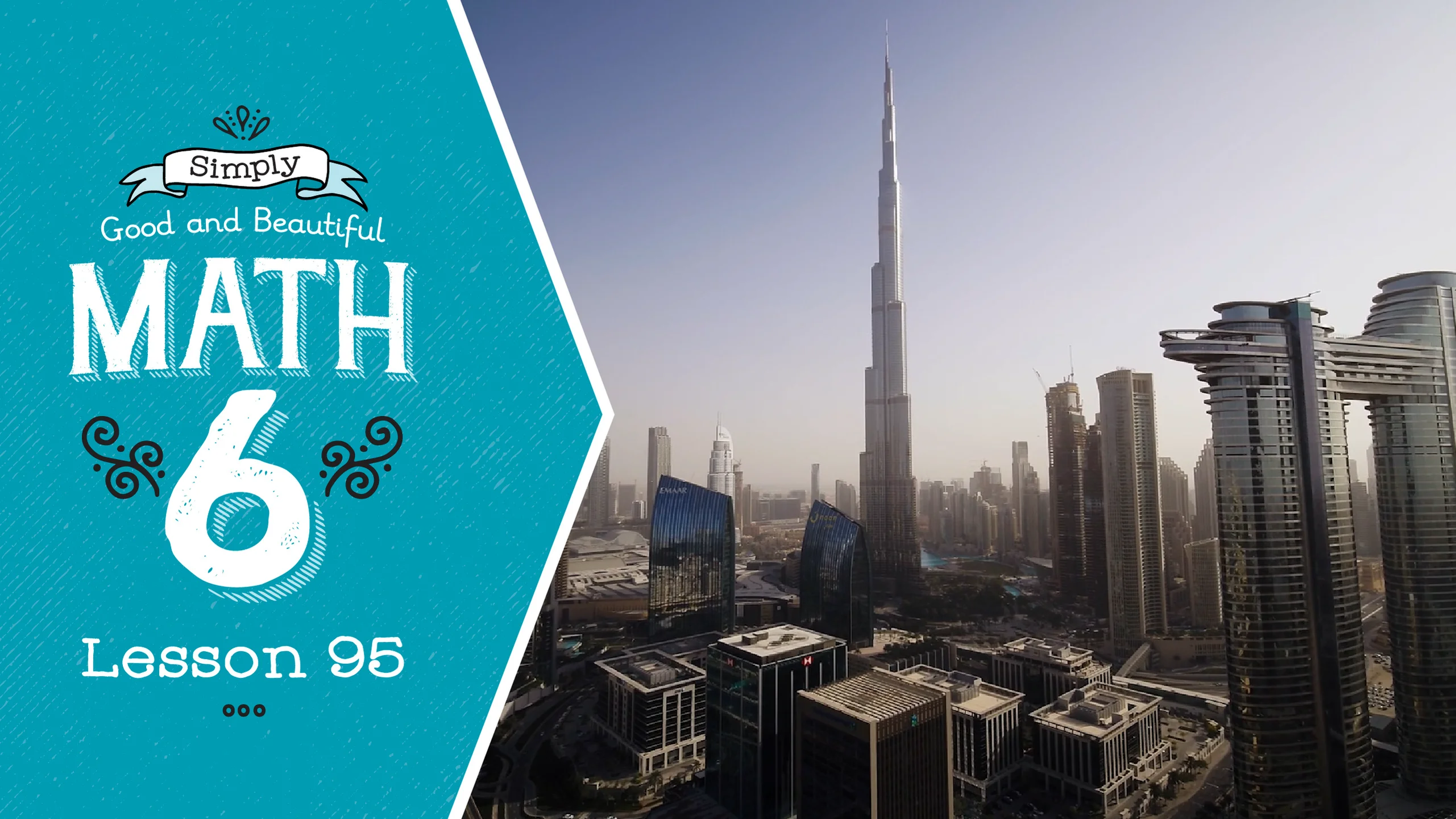 Lesson 95 | Simply Good and Beautiful Math 6 on Vimeo