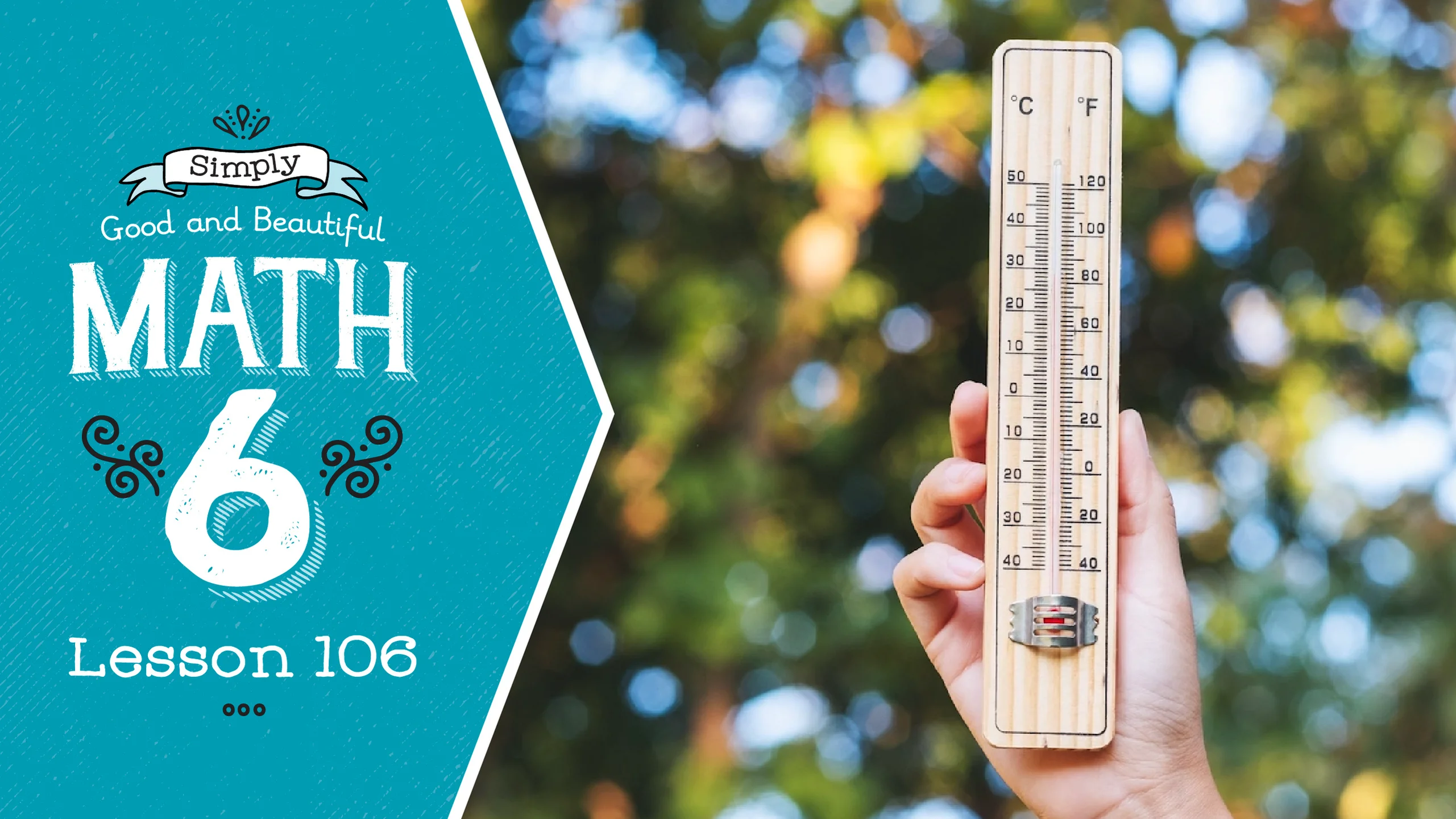 Lesson 106 | Simply Good and Beautiful Math 6