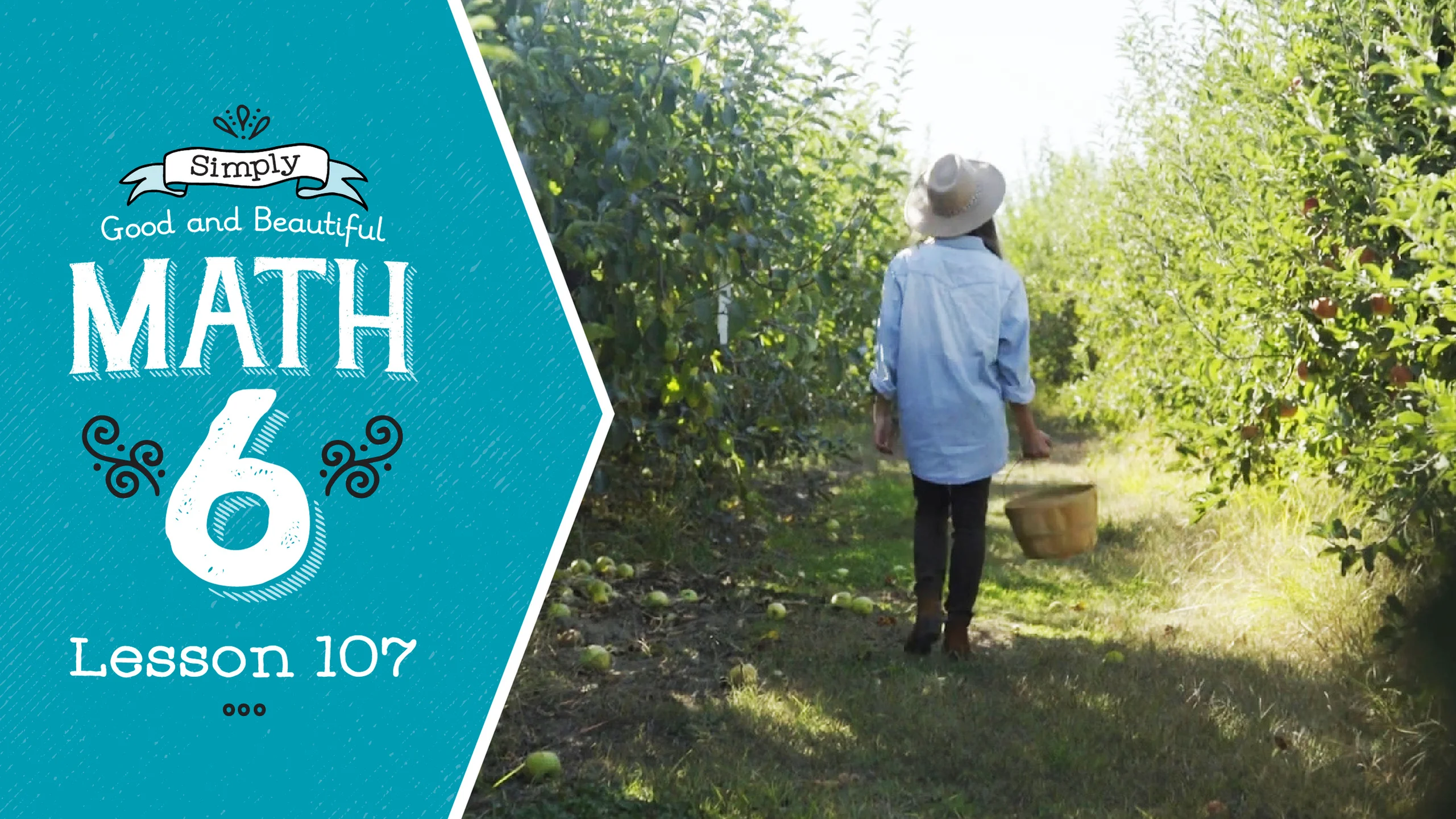 Lesson 107 | Simply Good and Beautiful Math 6 on Vimeo