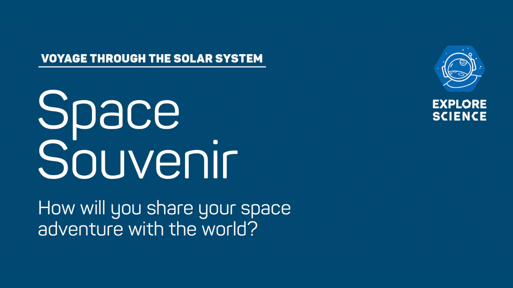 Explore Science: Voyage through the Solar System - Space Souvenir ...