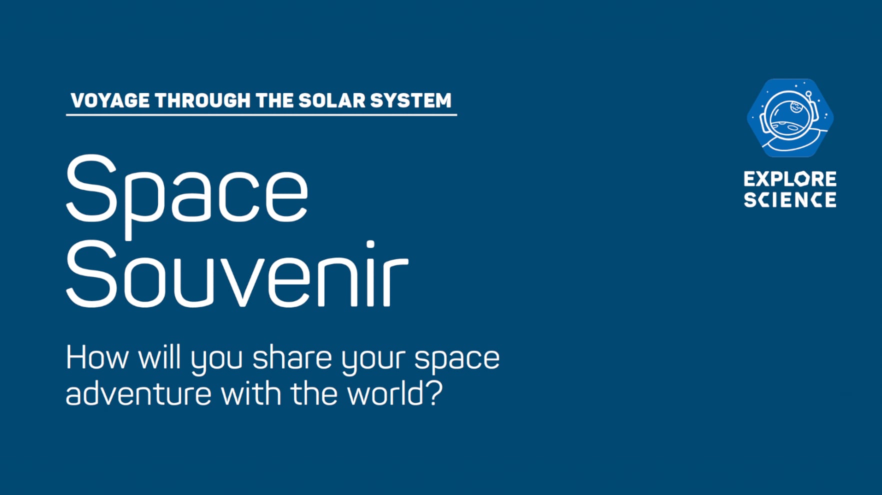 Explore Science: Voyage through the Solar System - Space Souvenir ...