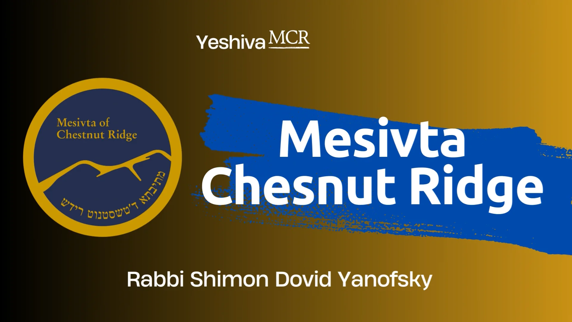Mesivta Chesnut Ridge on Vimeo