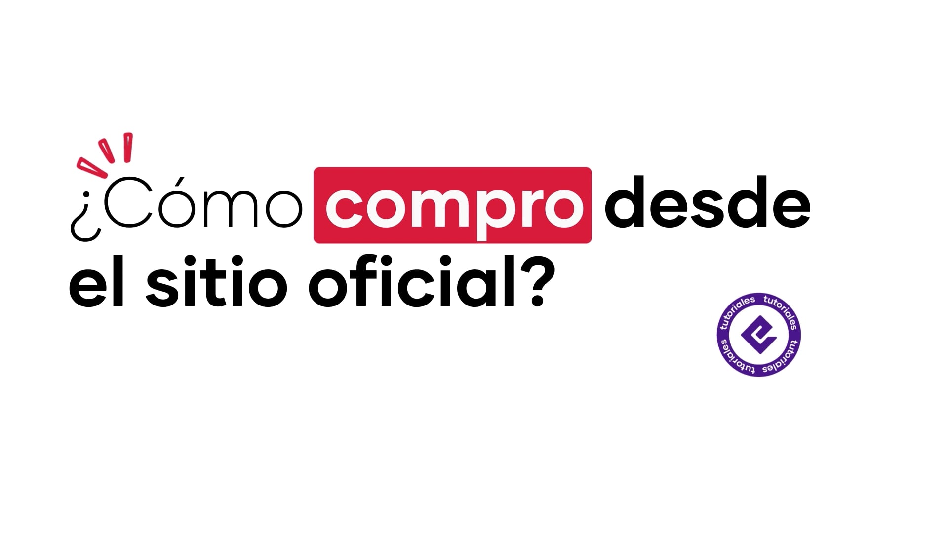 Tutorial - Como compro desde el sitio oficial on Vimeo