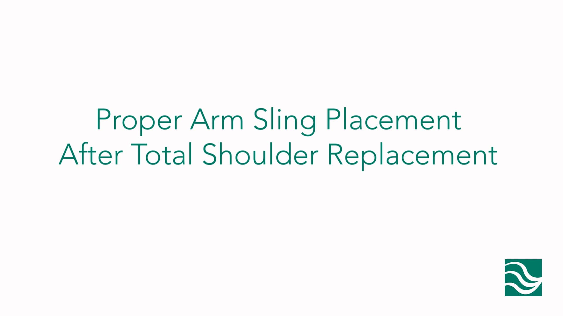 Proper Arm Sling Placement After Total Shoulder Replacement on Vimeo